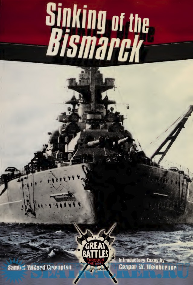 Sinking of the Bismarck - Crompton Samuel Willard [2004, PDF] › Marine Tracker