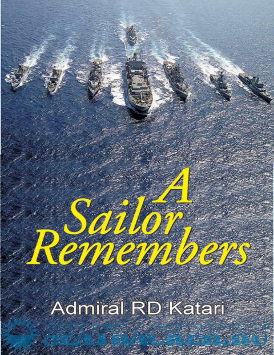 A Sailor Remembers - Admiral RD Katari [2016, PDF] › Marine Tracker
