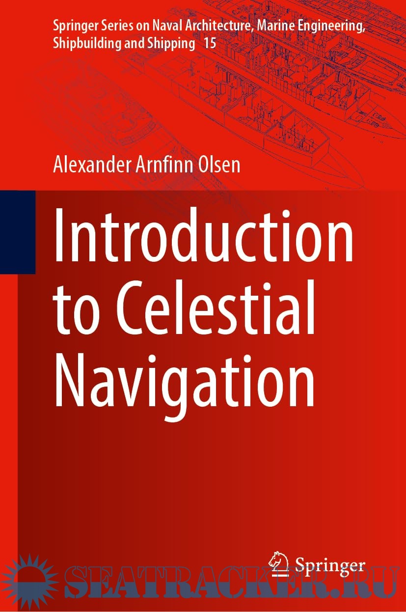 Introduction to Celestial Navigation - Alexander Arnfinn Olsen [2024, PDF] › Marine Tracker