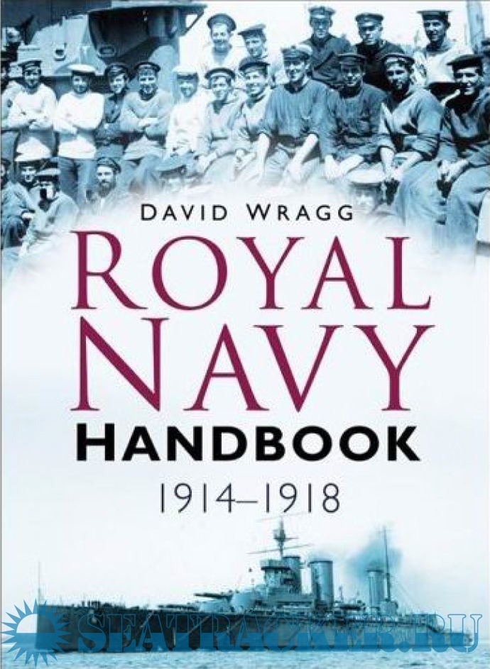 Royal Navy Handbook 1914–1918 - David Wragg [2006, PDF] › Marine Tracker