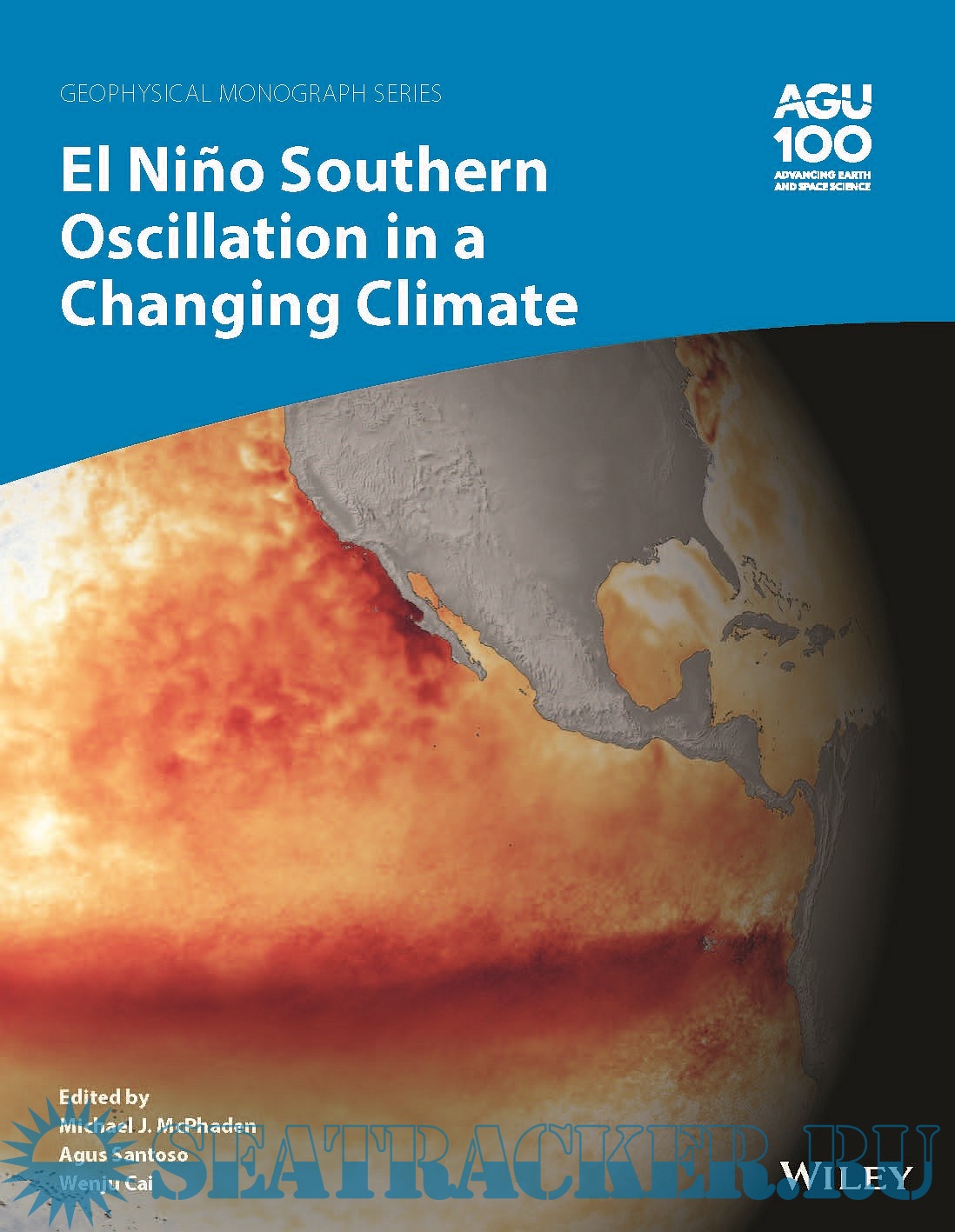 El Niño Southern Oscillation in a Changing Climate - Various authors ...