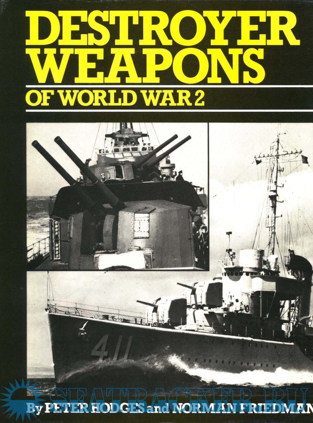Destroyer Weapons of WW2 - Friedman N., Hodges P. [1979, PDF] › Marine ...