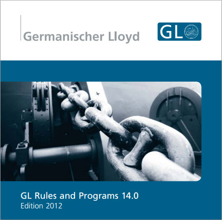 Germanischer Lloyd Rules ND and Programms 14.0 [2012 Edition] › Marine ...