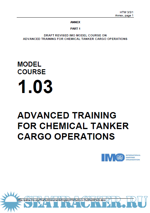 IMO - Model Course 1.03 Advanced Training for Chemical Tanker Cargo ...