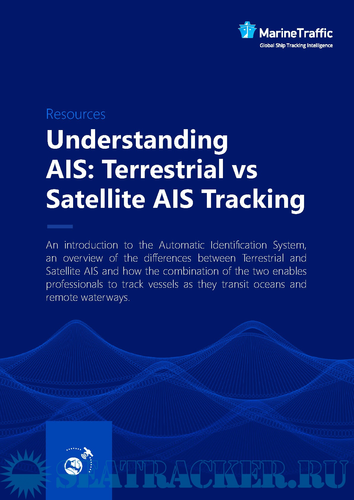 Understanding AIS: Terrestrial vs Satellite AIS Tracking ...