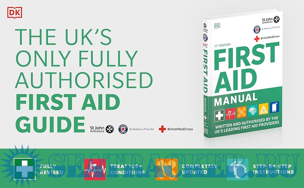 First Aid Manual - British Red Cross, St John Ambulance and St Andrew's ...