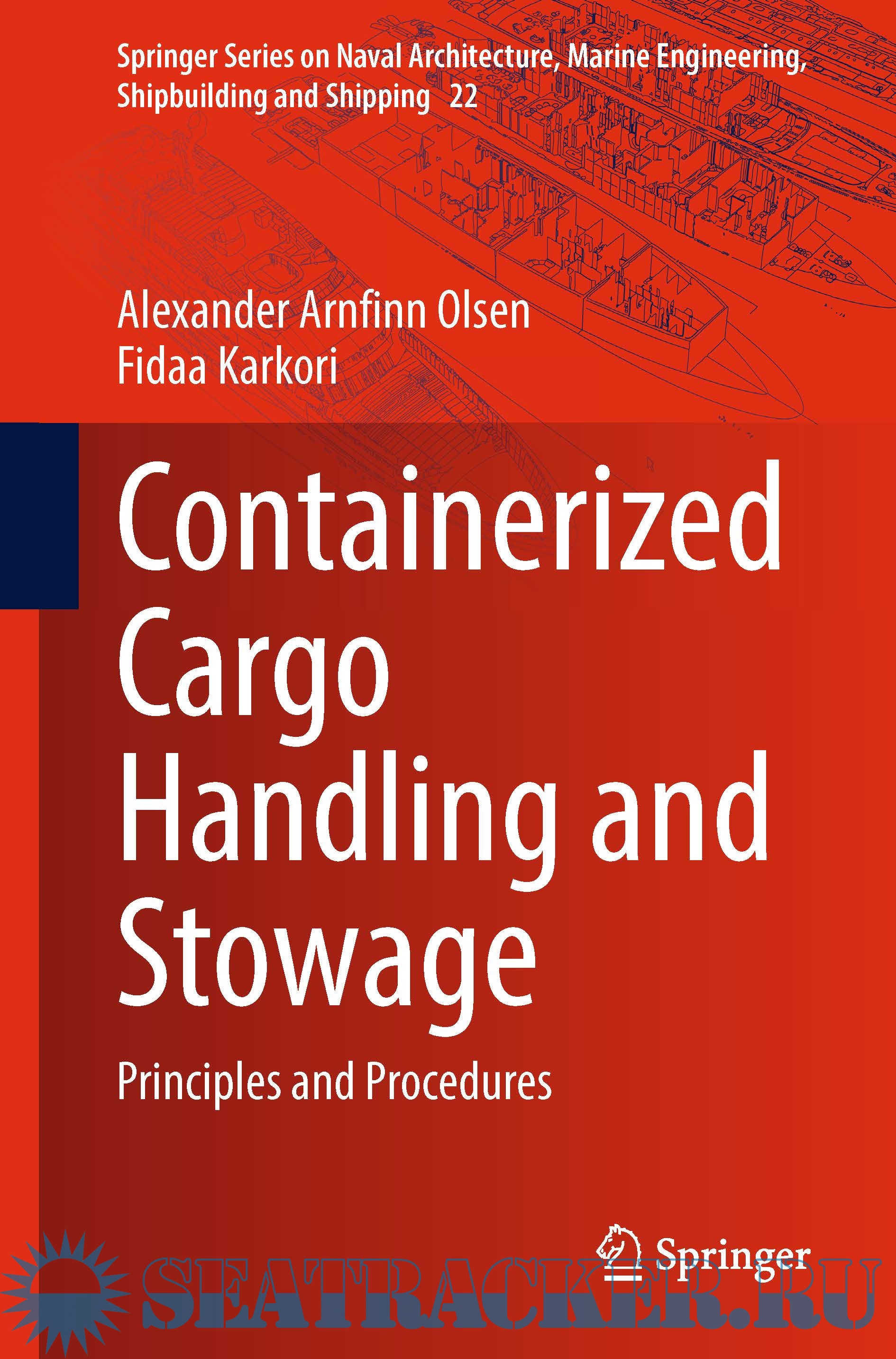 Containerized Cargo Handling and Stowage: Principles and Procedures ...
