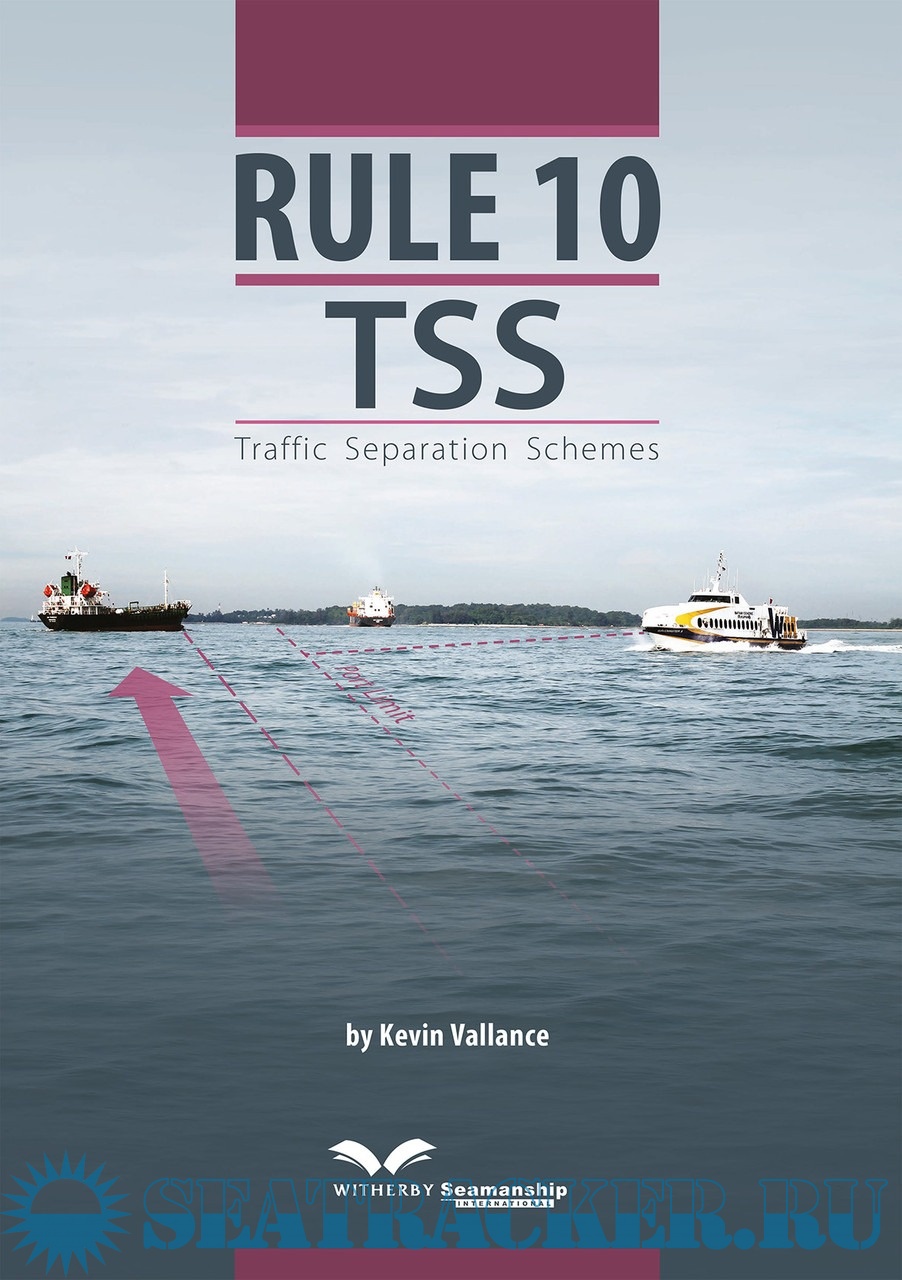 Rule 10 TSS: Traffic Separation Schemes - Kevin Vallance [2013, PDF ...