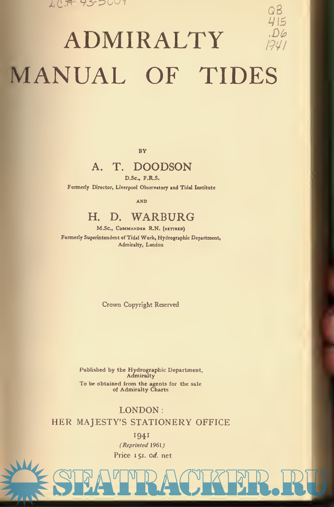 Admiralty Manual of Tides (NP201) - A. T. Doodson & H. D. Warburg [1941 ...