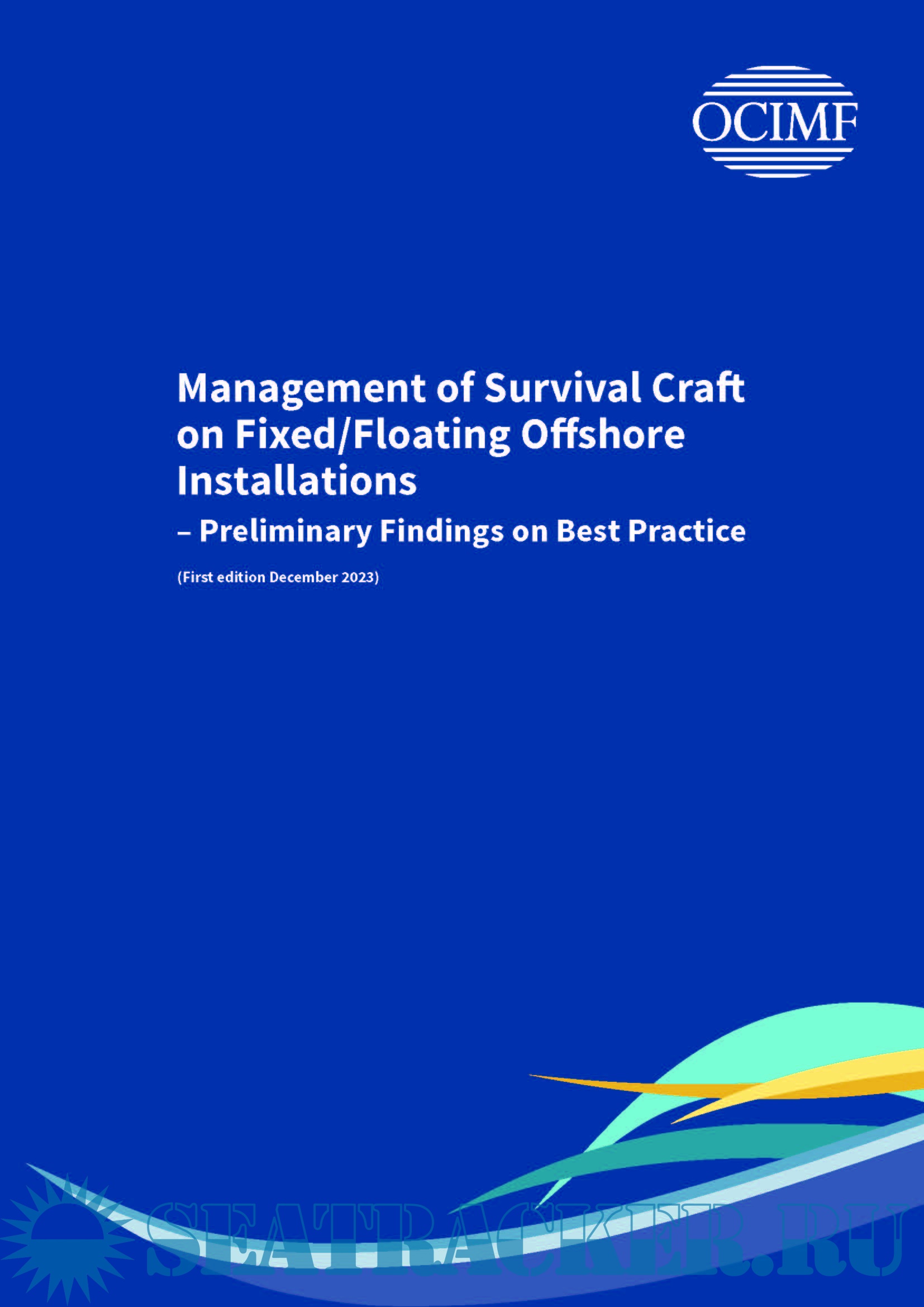 Management of Survival Craft on Fixed/Floating Offshore Installations ...