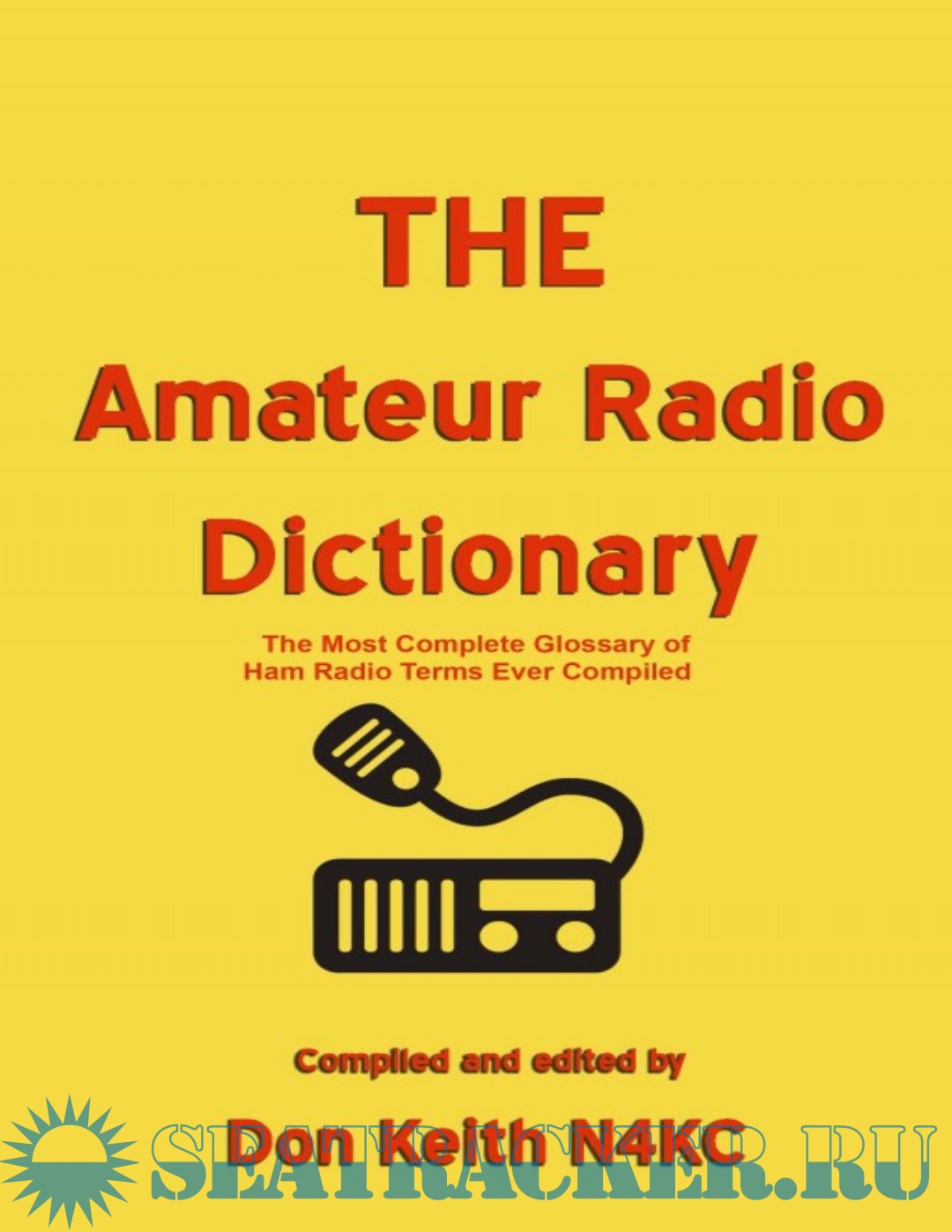 The Amateur Radio Dictionary - The most complete glossary of Ham Radio ...