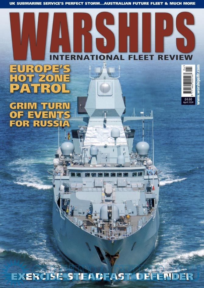 Warships International Fleet Review Magazine - April - Warships ...