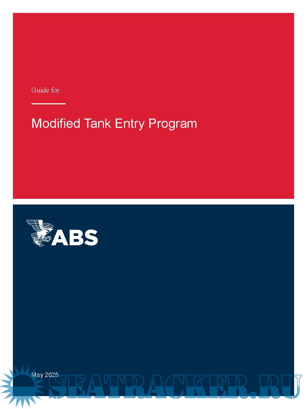 Guide for Modified Tank Entry Program - American Bureau of Shipping ...