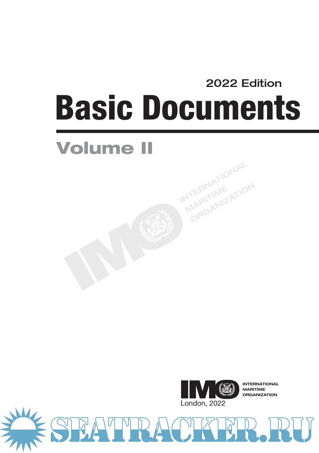 Basic Documents Volume 2 2022 Edition - IMO [2022, PDF] › Marine Tracker