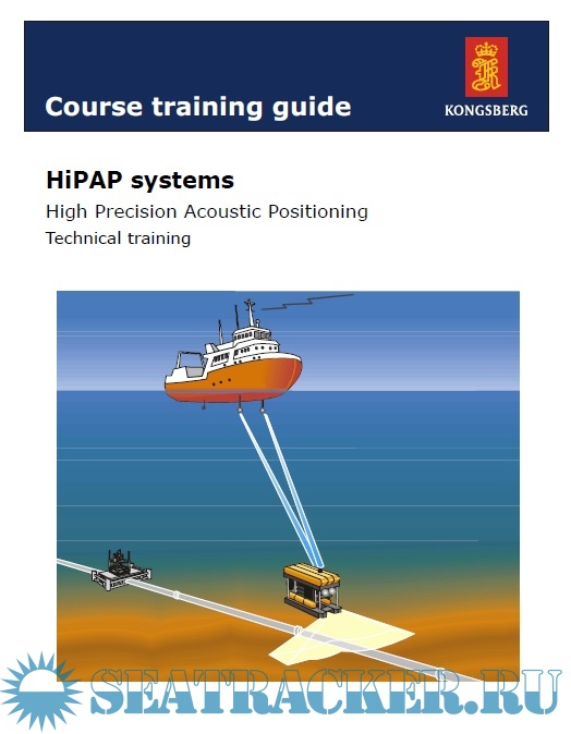 HiPap systems - High Precision Acoustic Positioning Technical training ...