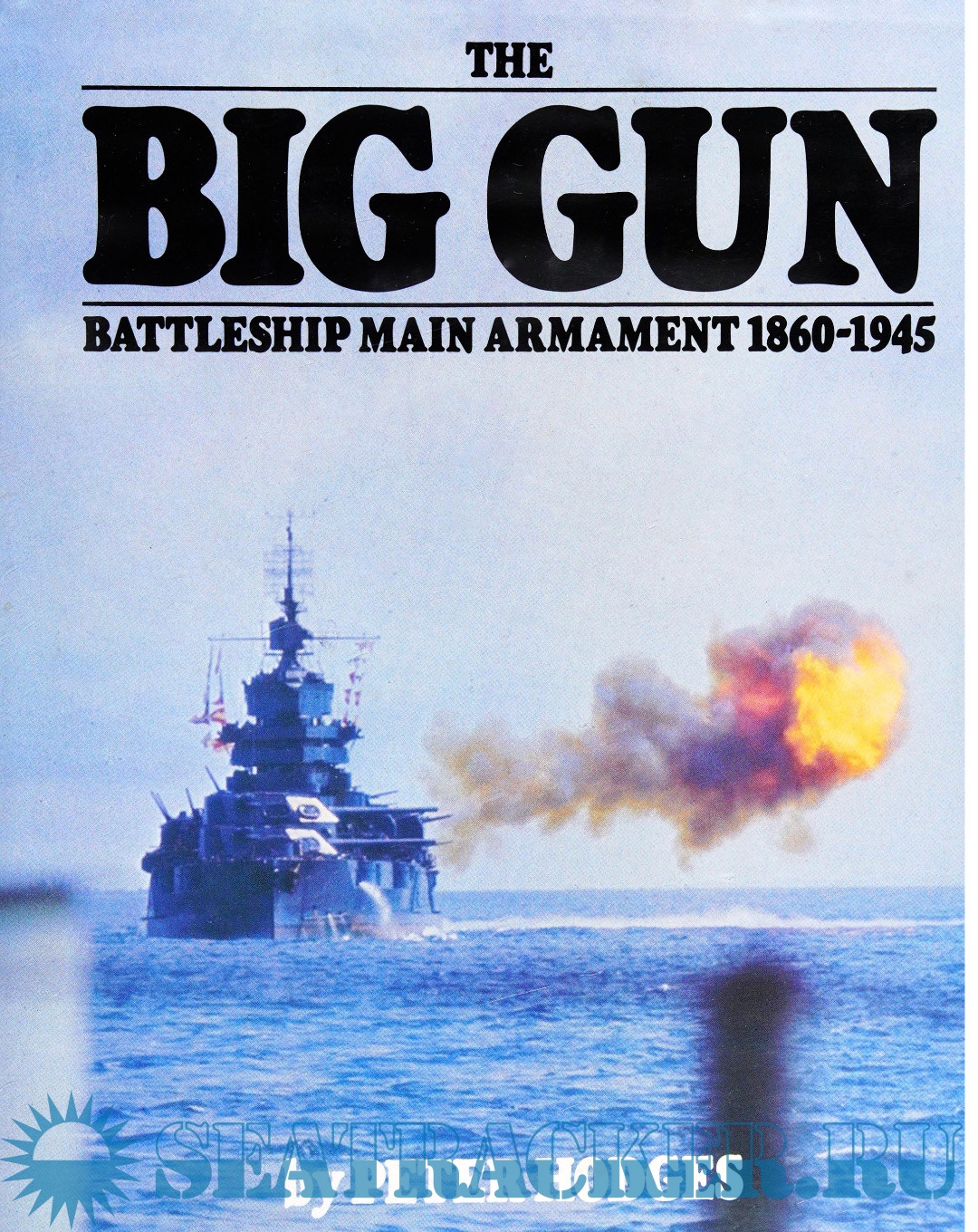 The Big Gun - Battleship Main Armament 1860-1945 - Hodges P. [1981, PDF ...