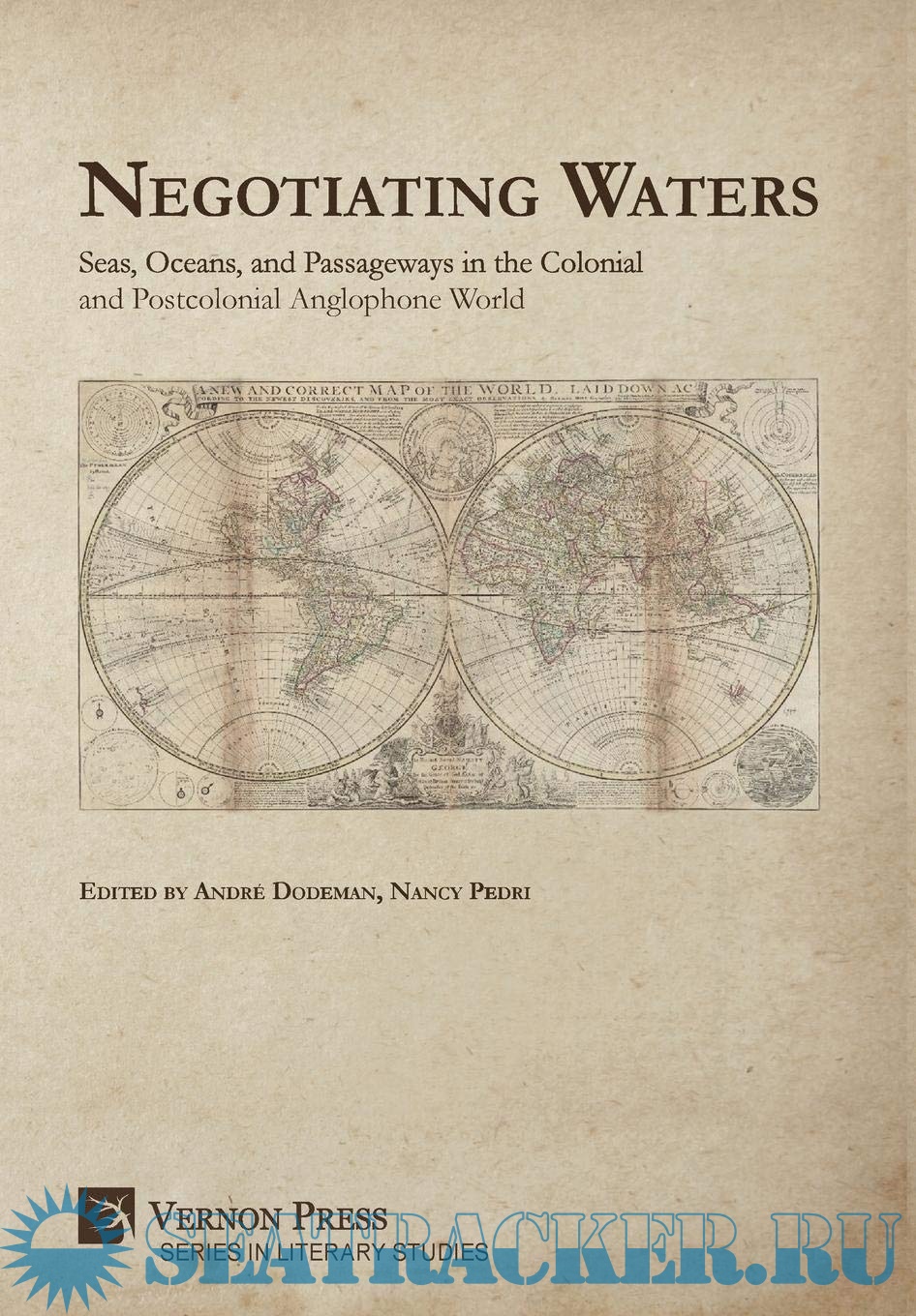 Negotiating Waters: Seas, Oceans, and Passageways in the Colonial and ...