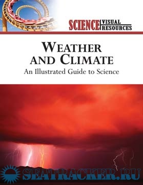Weather and Climate: An Illustrated Guide to Science - The Diagram ...