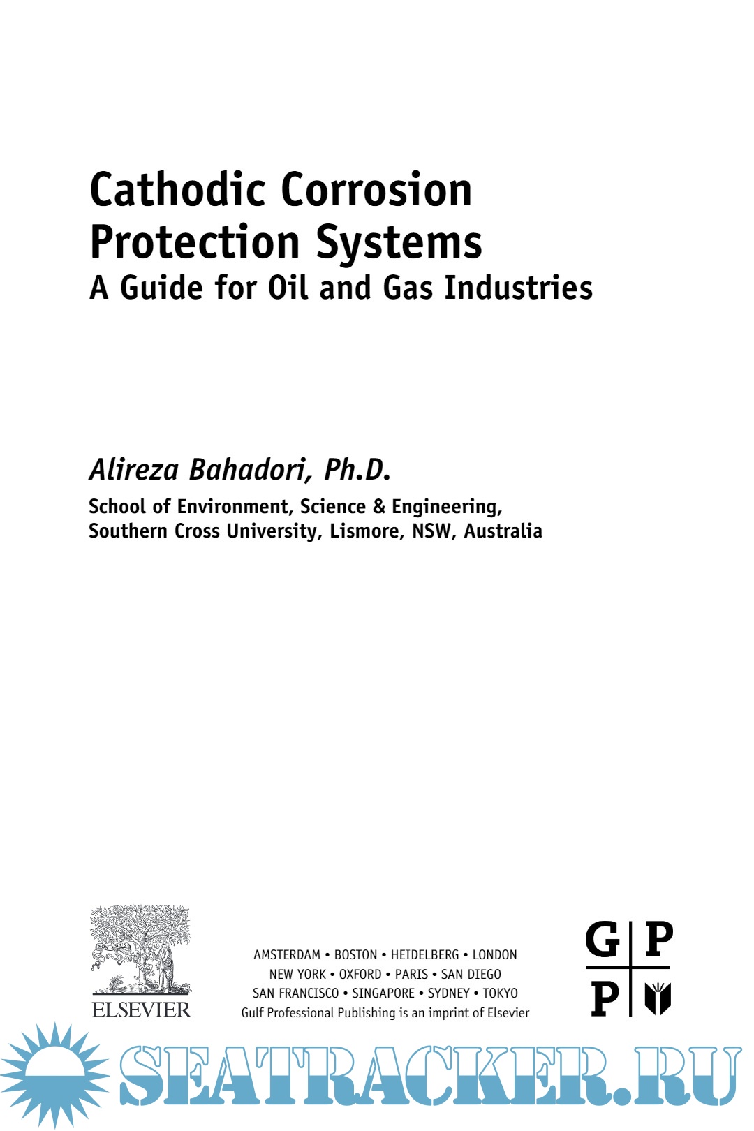 Cathodic Corrosion Protection Systems - A Guide for Oil and Gas ...