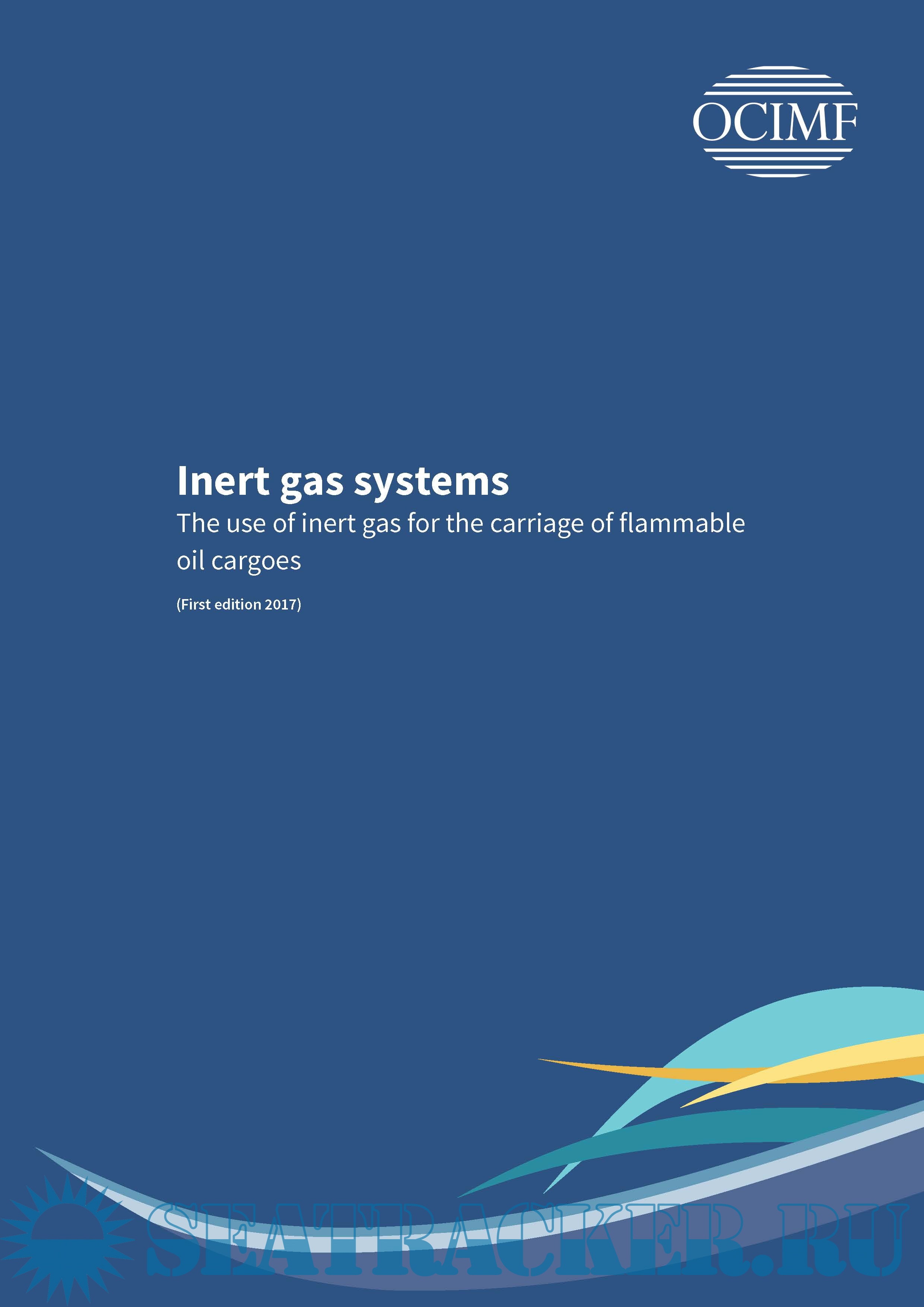 Inert gas systems: The use of inert gas for the carriage of flammable ...