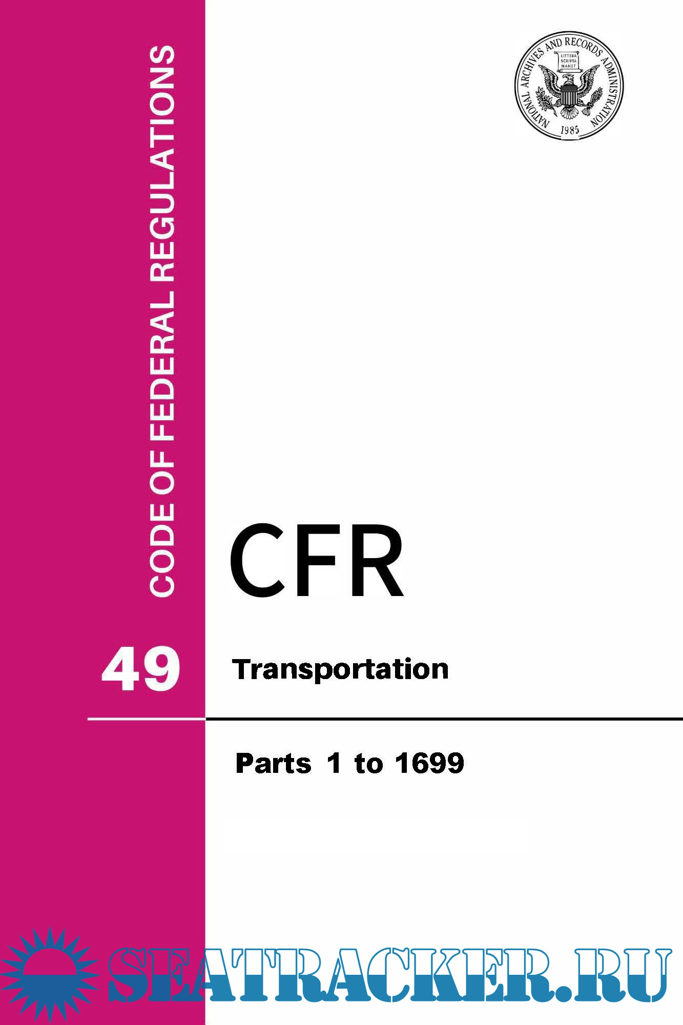 Code of Federal Regulations CFR 49 Transportation - USGPO [2023, PDF ...
