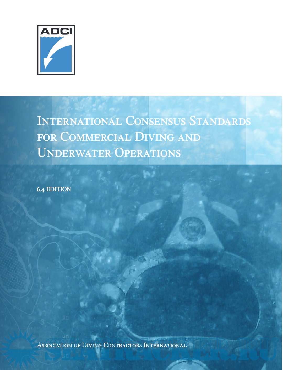 International Consensus Standards For Commercial Diving and Underwater ...