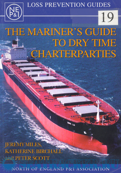 The Mariner's Guide to Dry Time Charterparties - Jeremy Miles ...