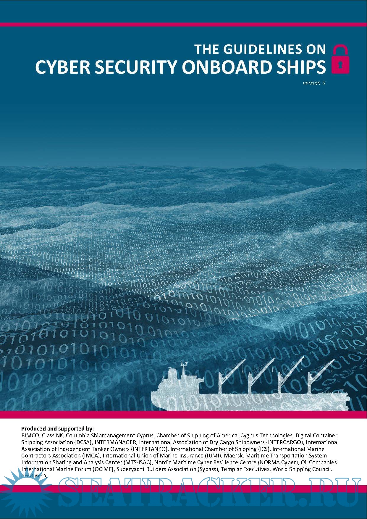 The Guidelines on Cybersecurity onboard Ships - BIMCO, OCIMF and Other ...