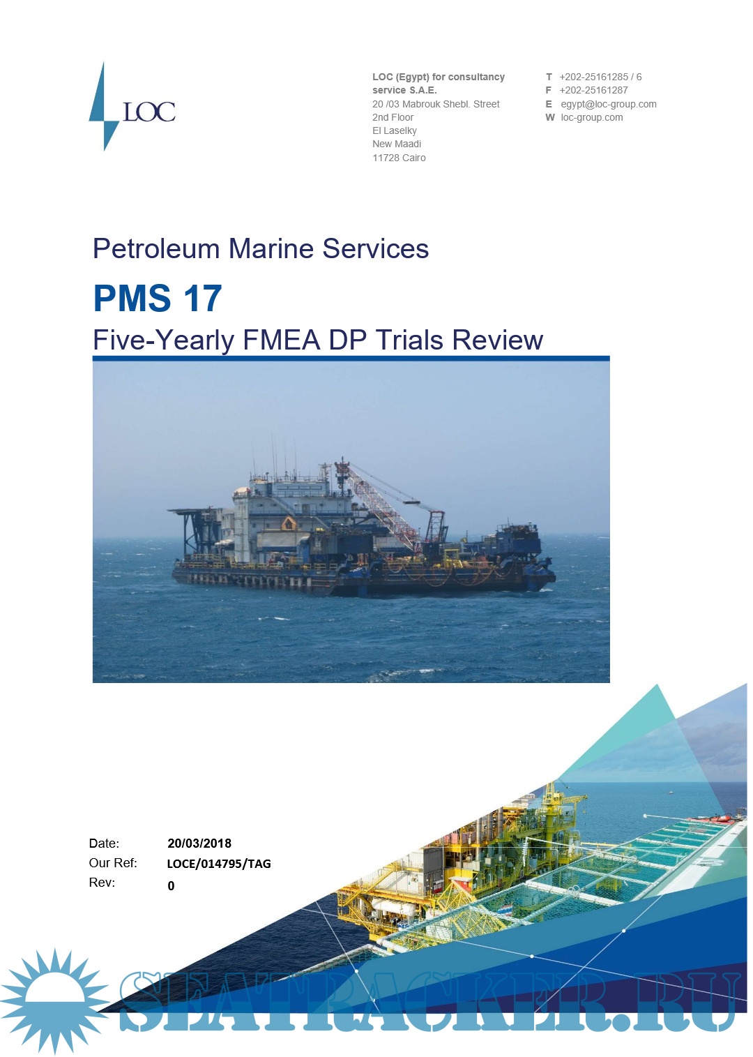 PMS 17 Five-Yearly FMEA DP Trials Review - London Offshore Consultants ...