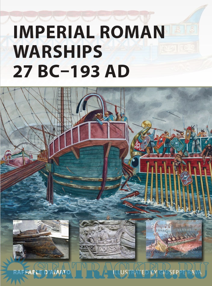 Imperial Roman Warships 27 BC–193 AD - Raffaele D’Amato [2016, PDF ...