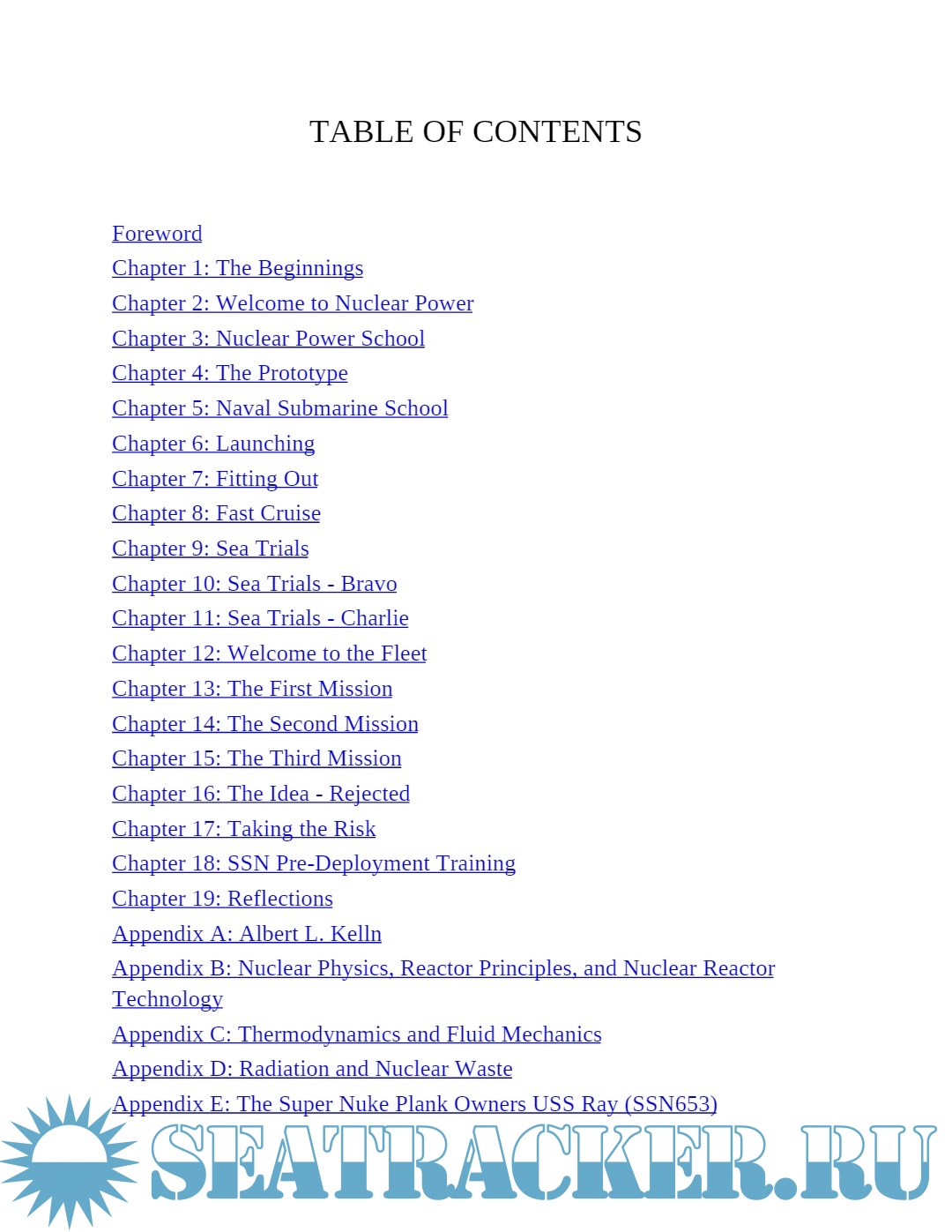 Super Nuke! A Memoir About Life as a Nuclear Submariner and the Contributions of a "Super Nuke ...