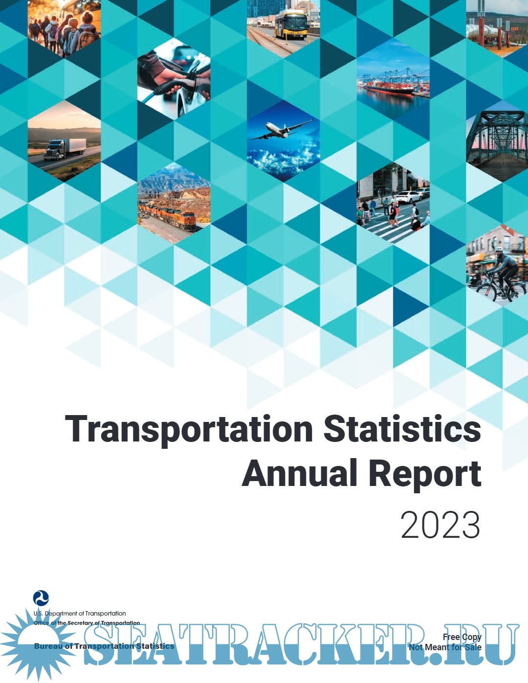 Transportation Statistics Annual Report - U.S. Department of ...