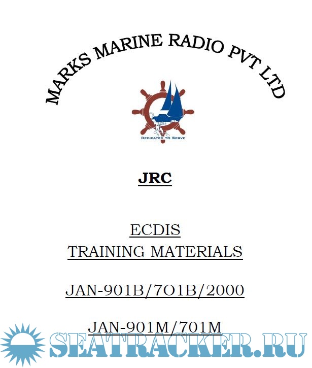 JRC Ecdis Training Materials JAN-901B/701B/2000, JAN-901M/701M - Marks Marine Radio Pvt. Ltd ...