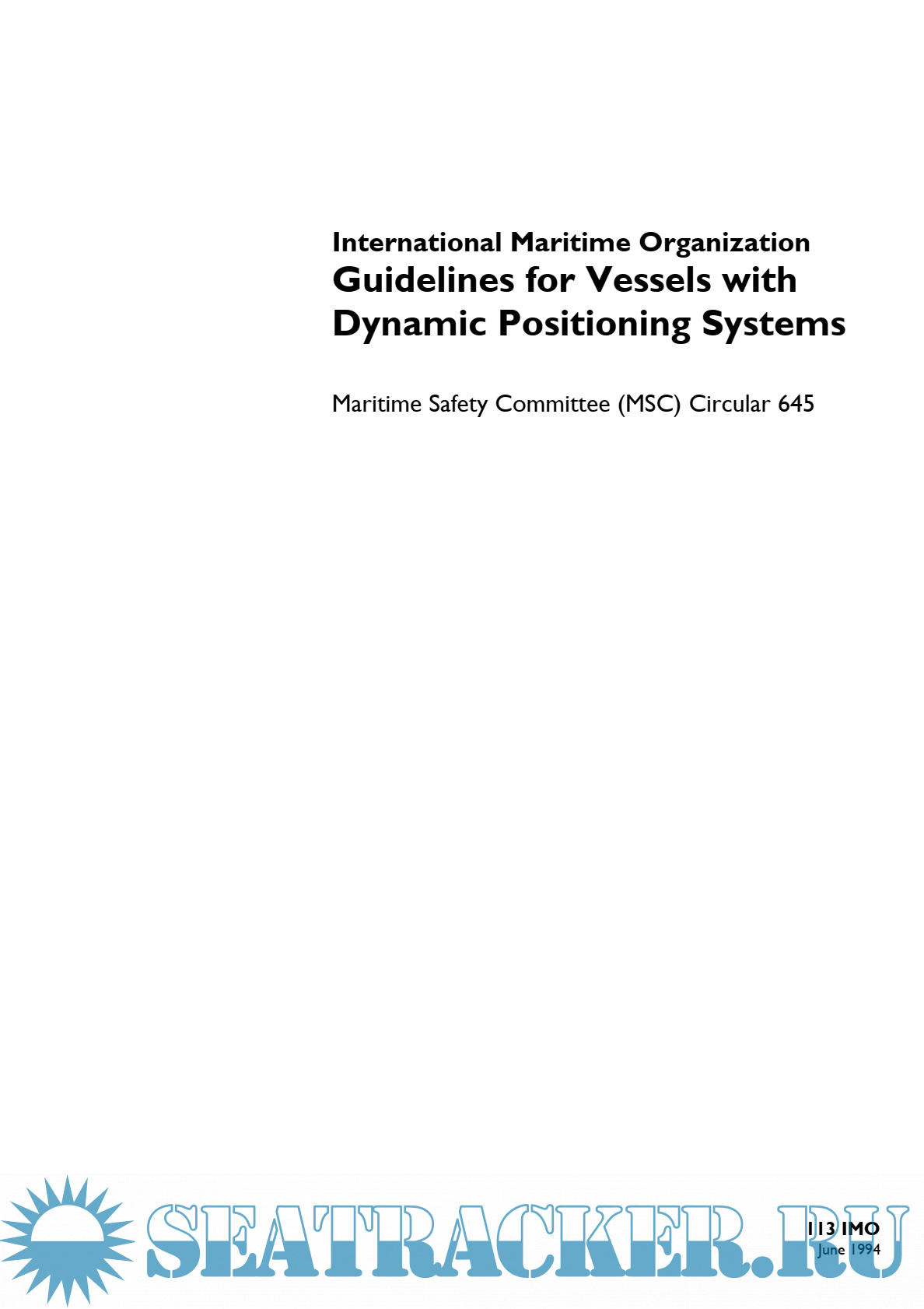 Guidelines for Vessel with Dynamic Positioning Systems MSC Circ. 645 ...