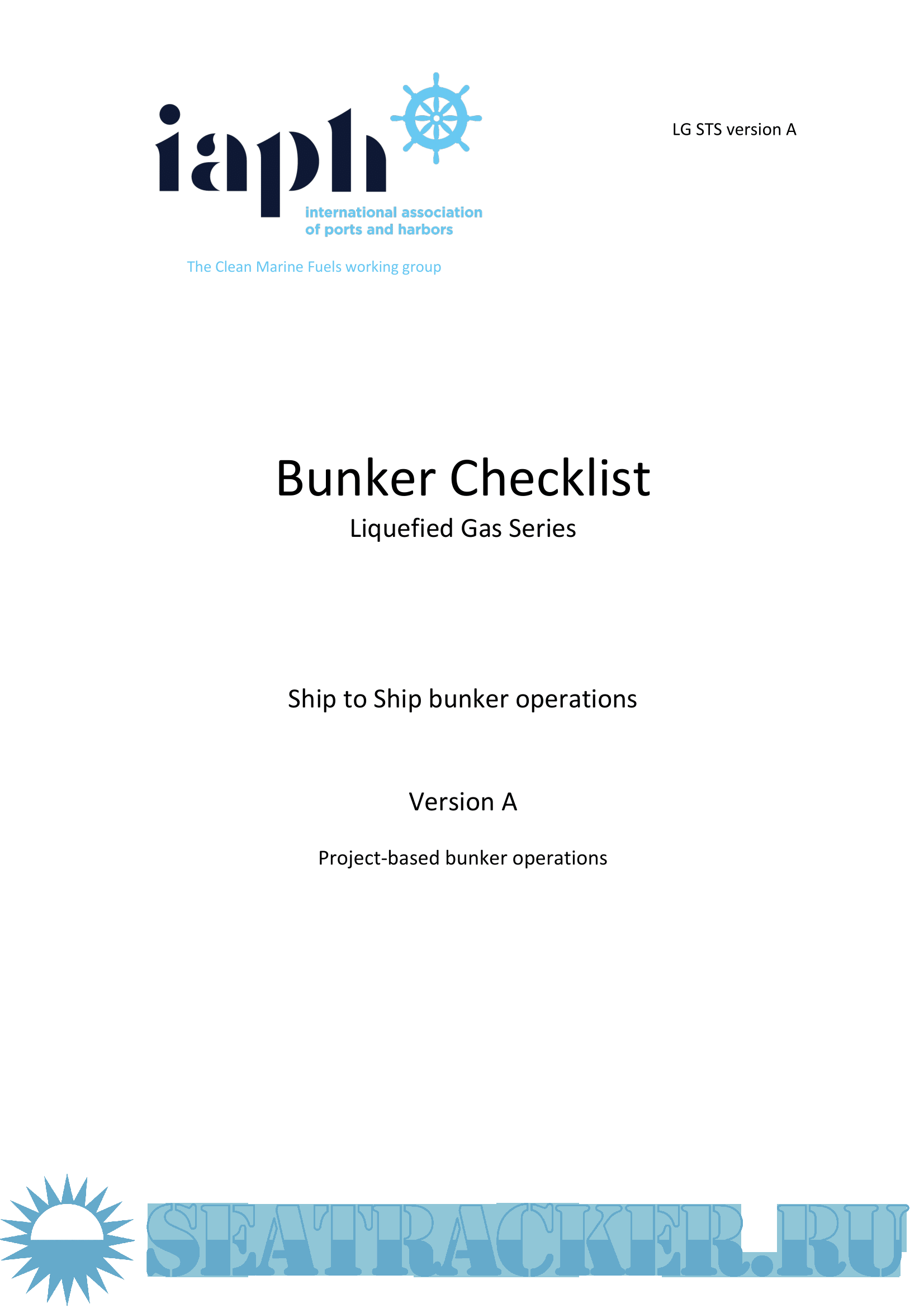 IAPH-Liquefied-Gas-Bunker-Checklist-STS-A-v4.0.pdf - IAPH [2022, PDF ...