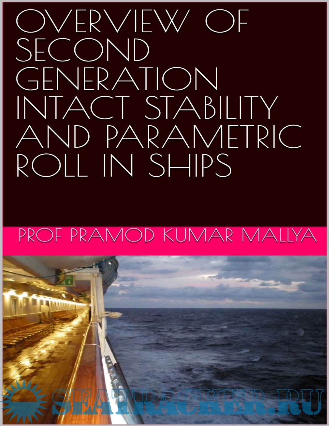 Overview of Second Generation Intact stability and Parametric Roll In ...