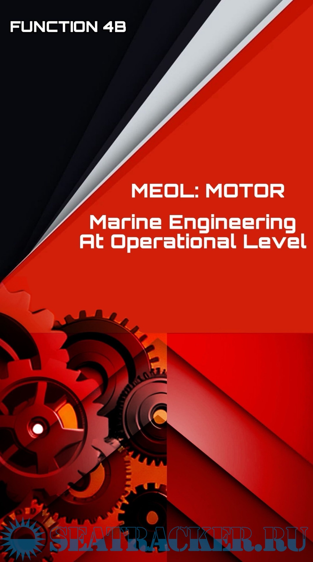 Function 4B - Marine Engineering at Operational Level (MEOL): Motor ...