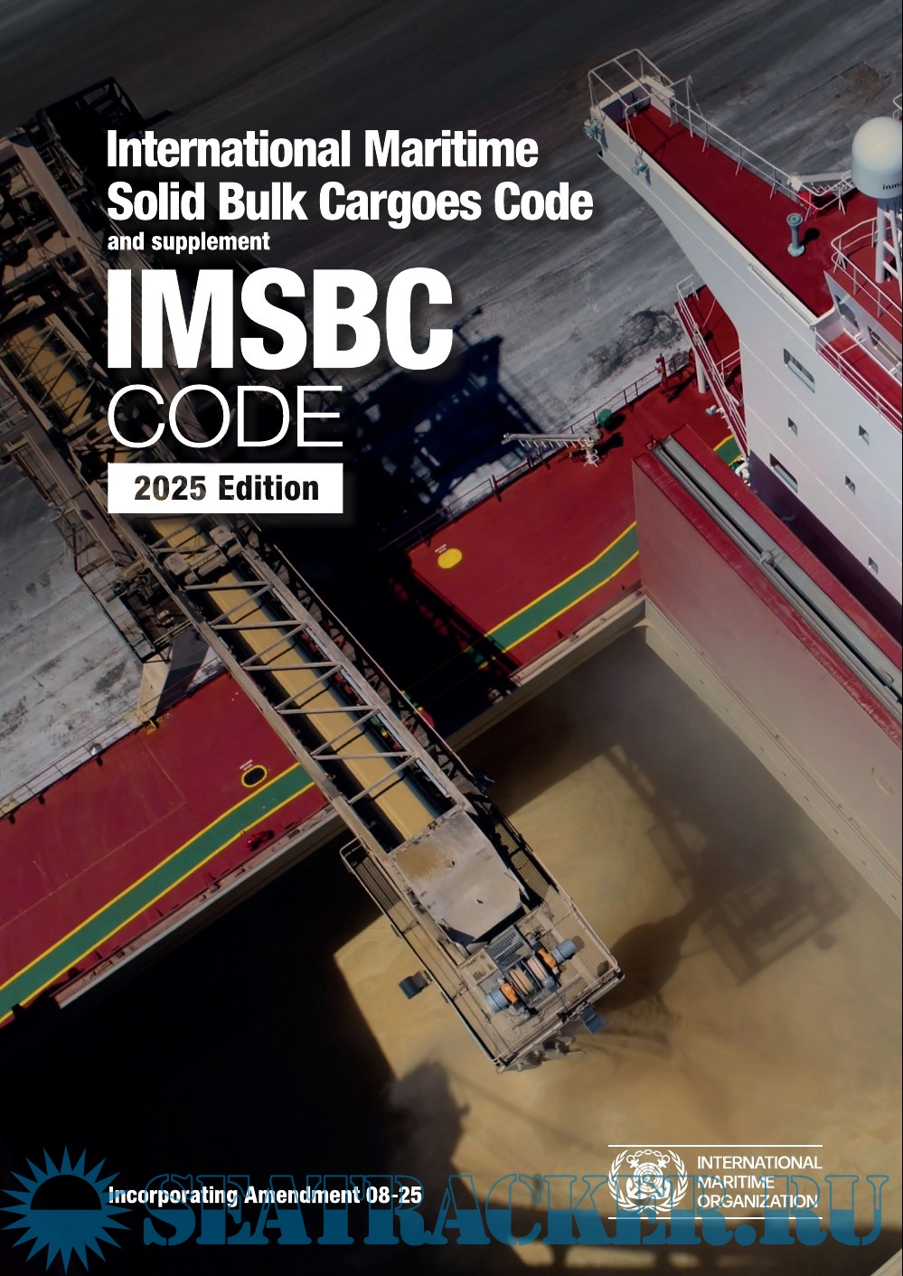 IMSBC Code and Supplement (08-25) 2025 Edition - IMO [2025, PDF] › Marine Tracker