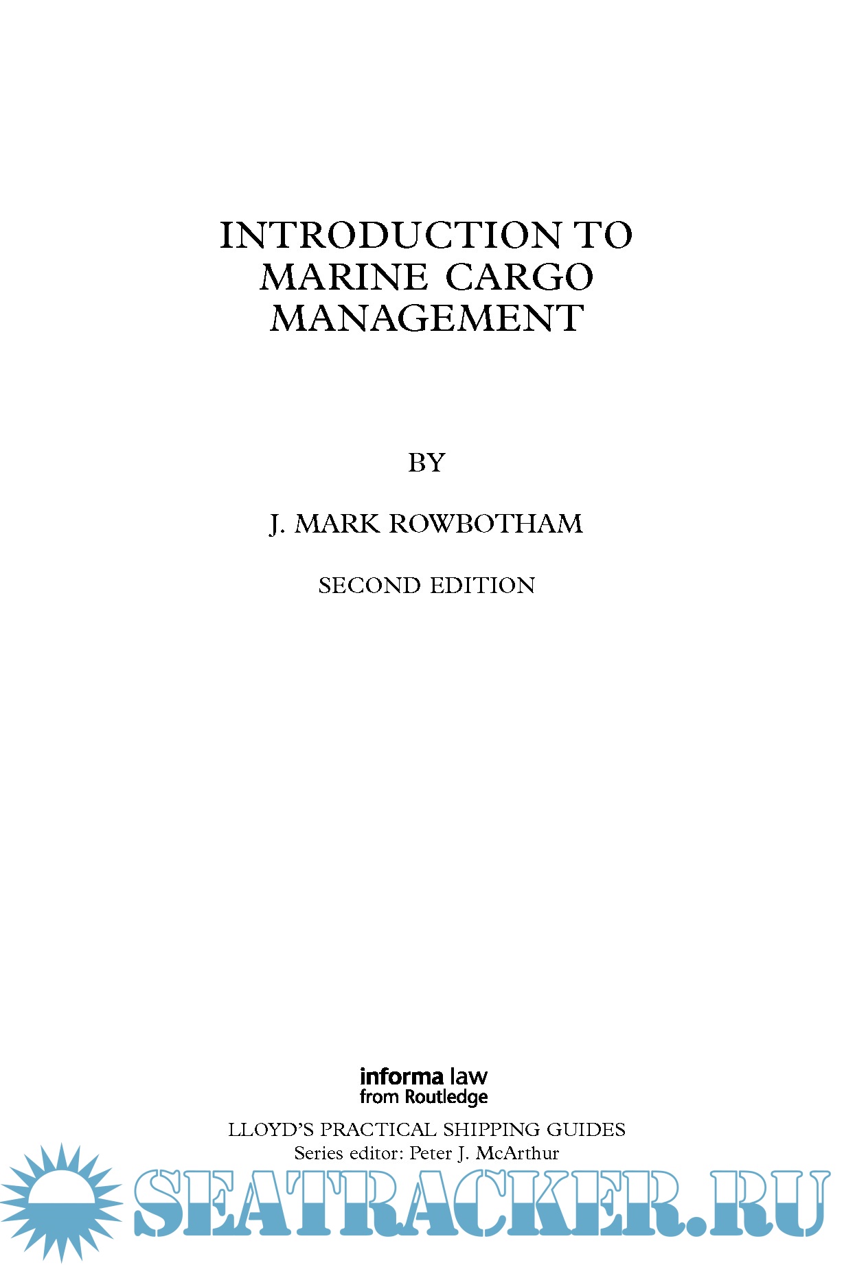 Introduction to Marine Cargo Management (Lloyd's Practical Shipping ...