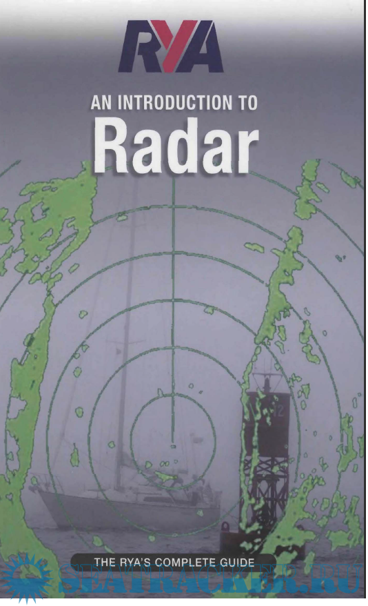 RYA An Introduction to Radar - Mendez J., Avis R. (Eds.) [2005, PDF ...