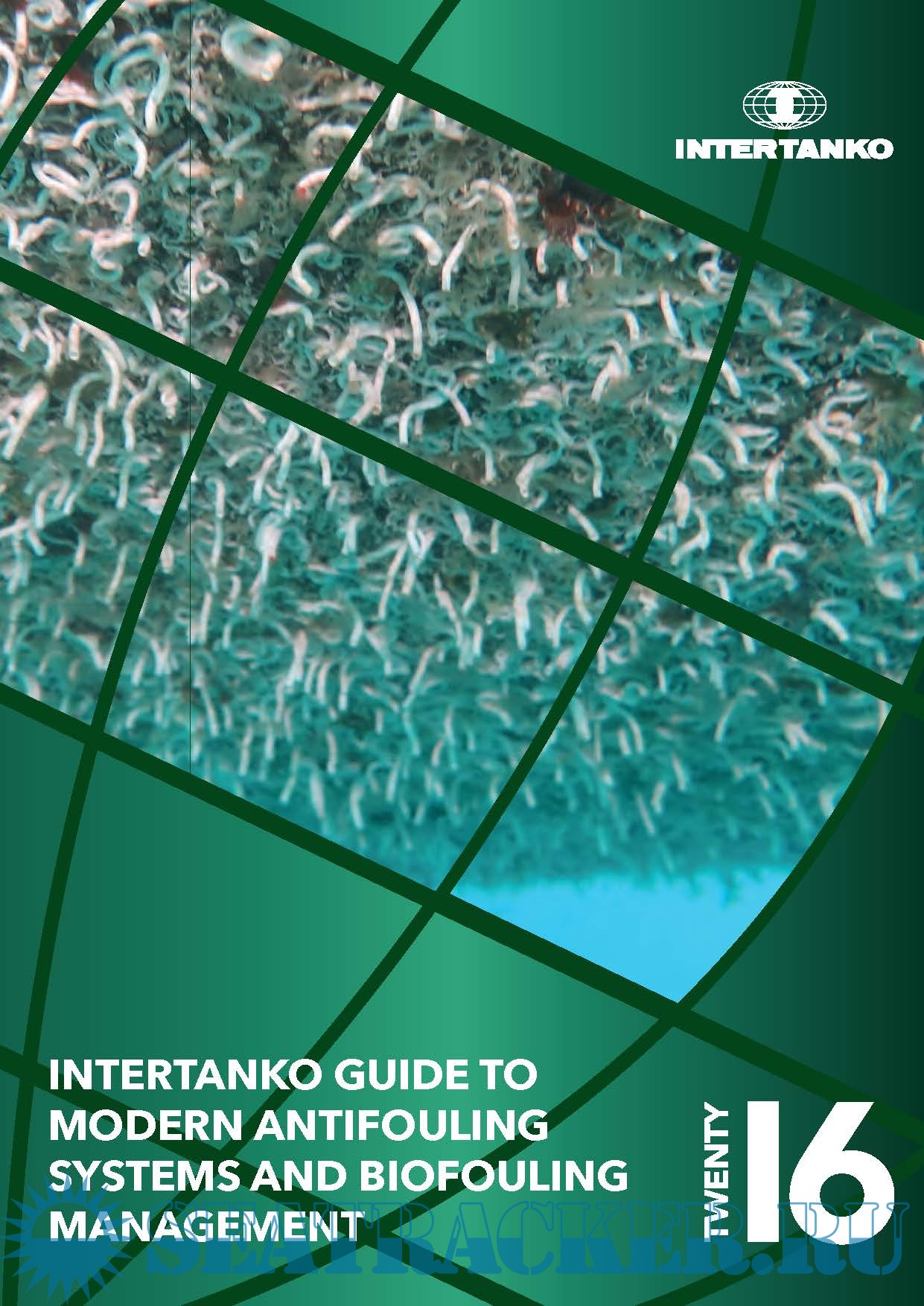 INTERTANKO Guide to Modern Antifouling Systems and Biofouling Management – Intertanko [2016, PDF ...