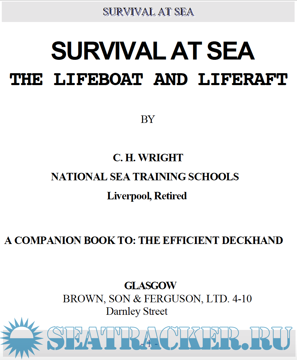 Survival at Sea, The lifeboat and Liferaft - C.H. Wright [1997, PDF ...